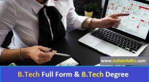 B.Tech Full Form | बीटेक फुल फॉर्म & Course Info | IndiaInfoBiz
